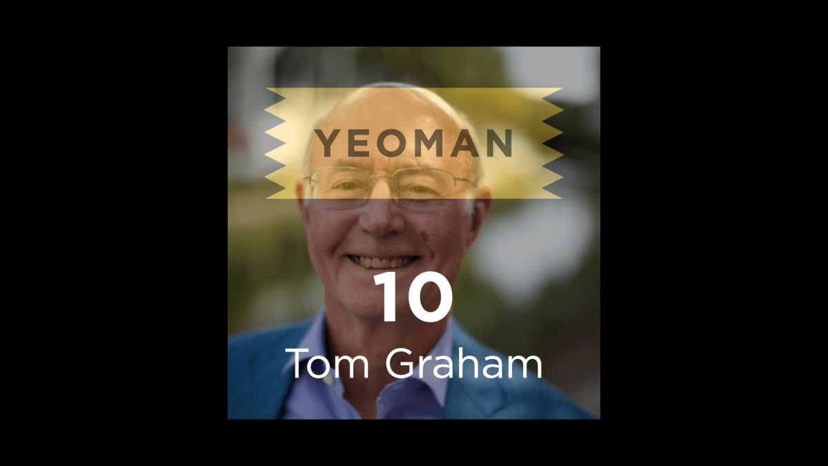 Tom Graham: The making of a yeoman real estate developer – #10 – Yeoman